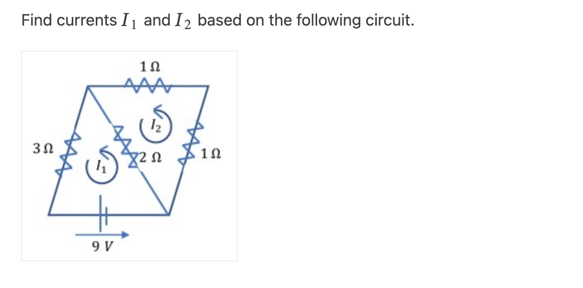 Solved Find currents I1 and I2 based on the following | Chegg.com