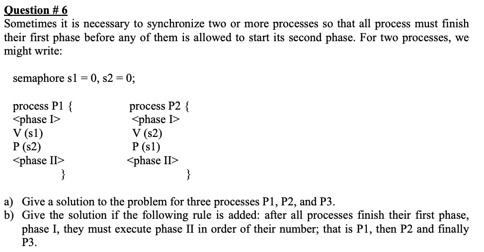 Solved Sometimes it is necessary to synchronize two or more | Chegg.com