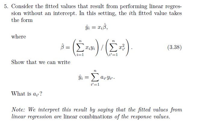 Solved Consider the fitted values that result from | Chegg.com