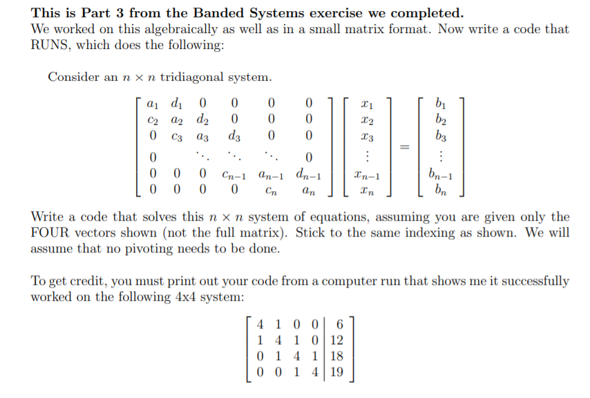 Solved This is Part 3 from the Banded Systems exercise we | Chegg.com
