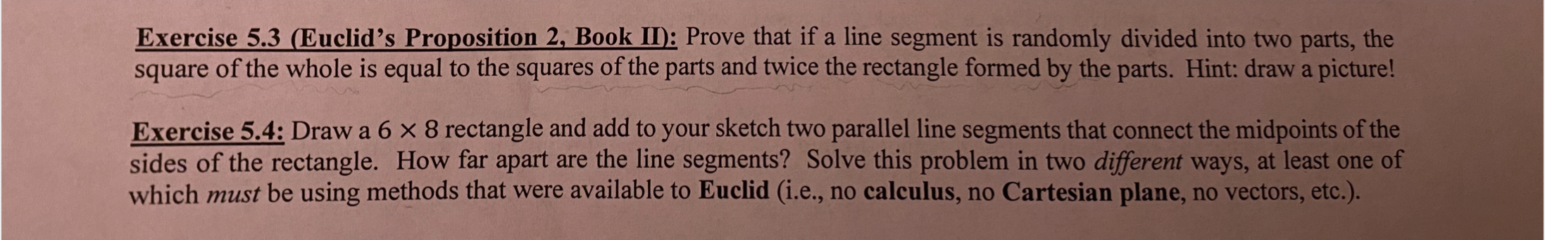 Solved Exercise 5.3 (Euclid's Proposition 2, Book II): Prove | Chegg.com