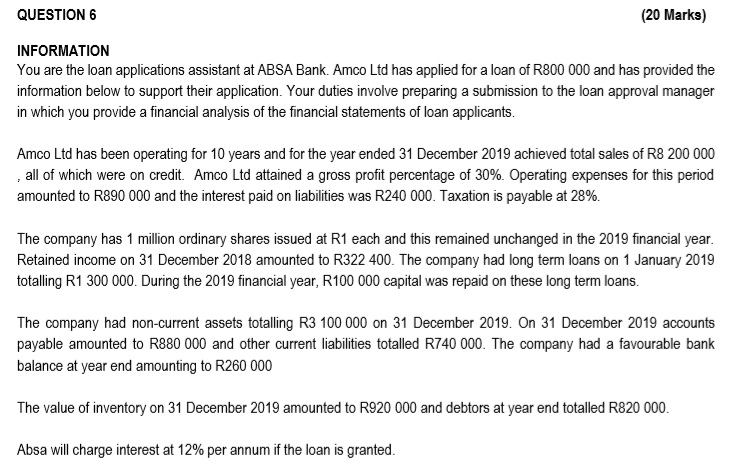 Solved QUESTION 6 (20 Marks) INFORMATION You are the loan | Chegg.com