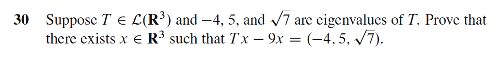 Solved 30 Suppose T E L(R3) and — 4, 5, and V7 are | Chegg.com