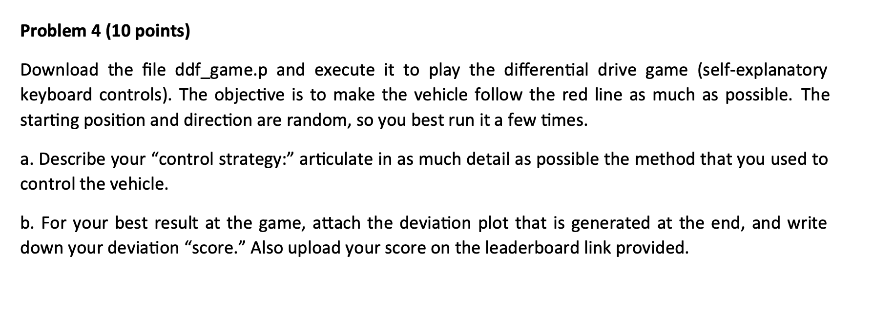 Solved Problem 4 (10 points) Download the file ddf_game.p | Chegg.com