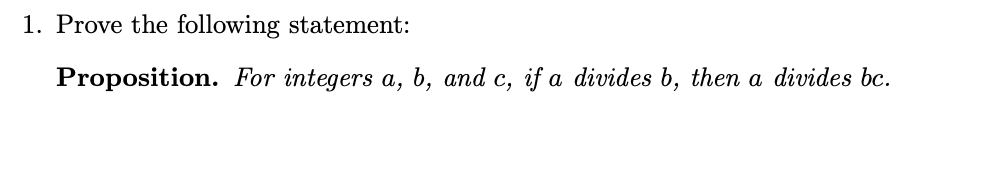 Solved 1. Prove the following statement: Proposition. For | Chegg.com