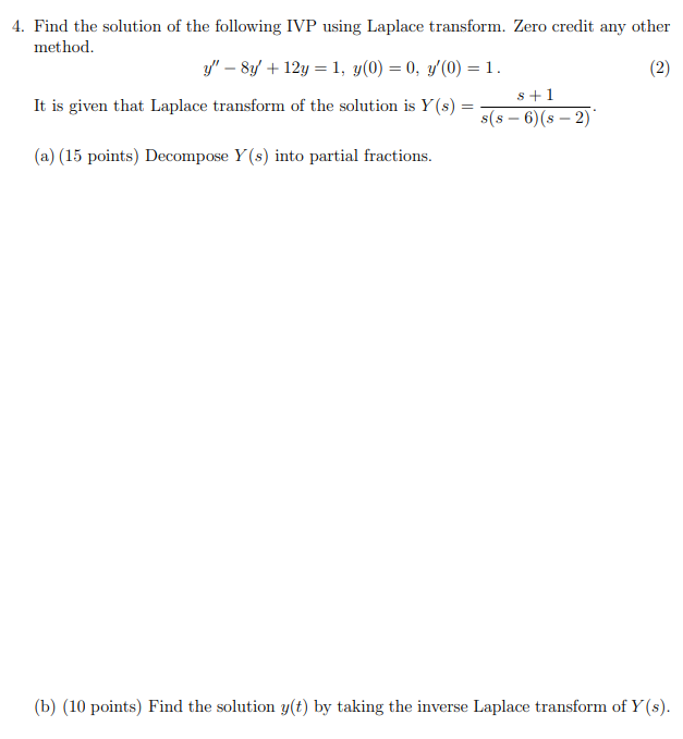 Solved 4. Find the solution of the following IVP using | Chegg.com