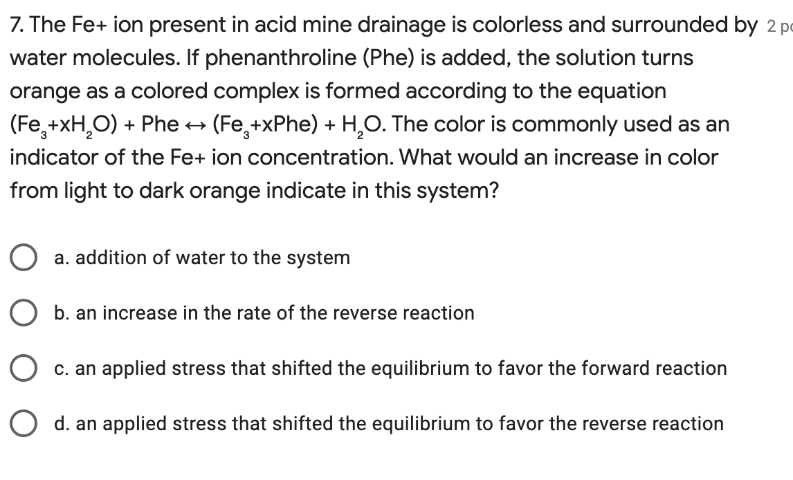 Solved 7. The Fe+ ion present in acid mine drainage is | Chegg.com