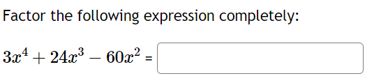 Solved Factor the following expression | Chegg.com