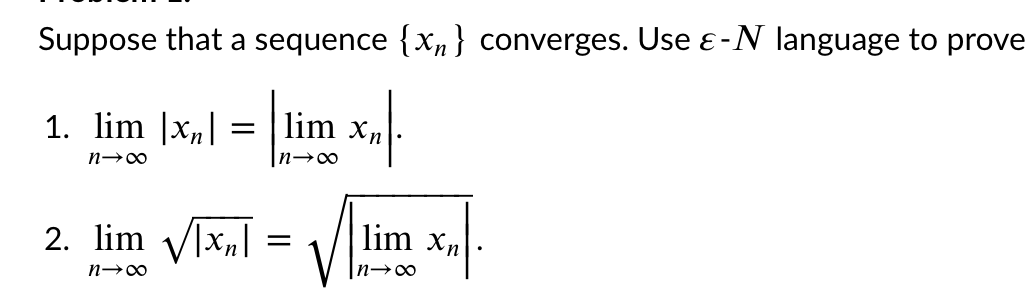 Solved Suppose that a sequence {xn} converges. Use E-N | Chegg.com