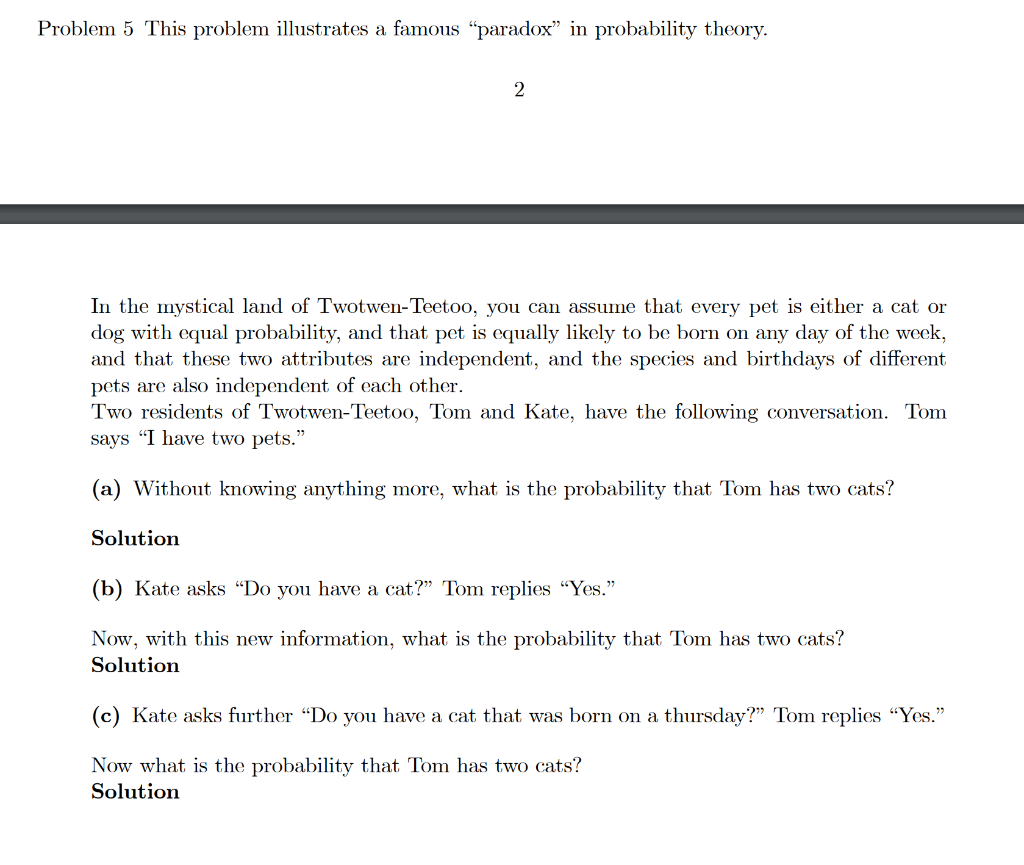 Solved Problem 5 This problem illustrates a famous “paradox” | Chegg.com
