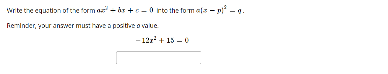 Solved Write the equation of the form ax2+bx+c=0 into the | Chegg.com