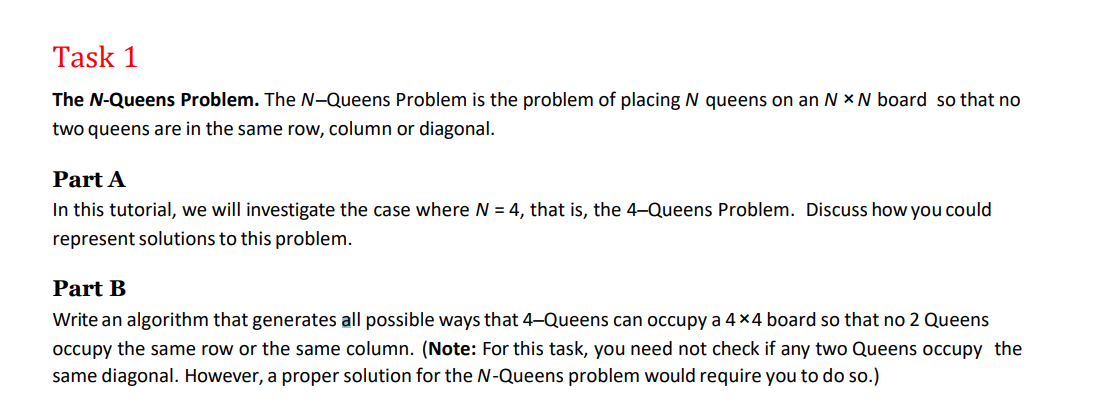 Solved Task 1 The N-Queens Problem. The N-Queens Problem is | Chegg.com