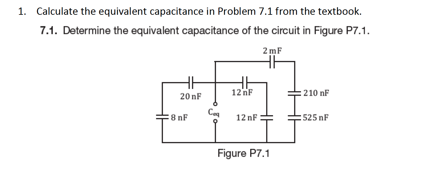 Solved 1. Calculate the equivalent capacitance in Problem | Chegg.com