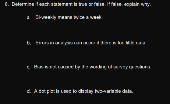 Solved 6. Determine if each statement is true or false. If | Chegg.com