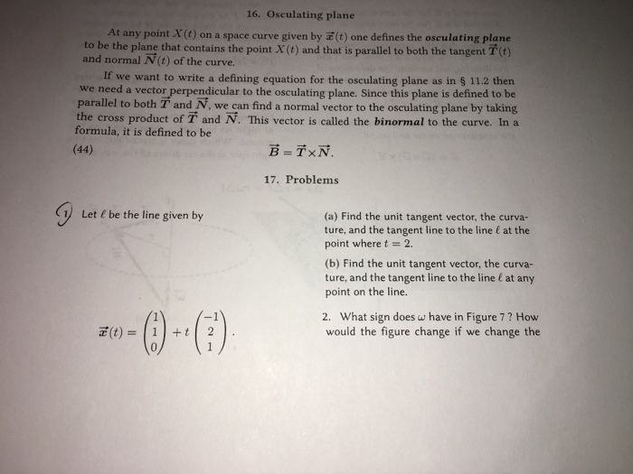 Solved 16. Osculating plane At any point X (t) on a space | Chegg.com