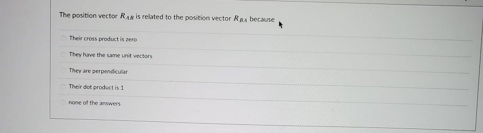 Solved The position vector RAB is related to the position | Chegg.com