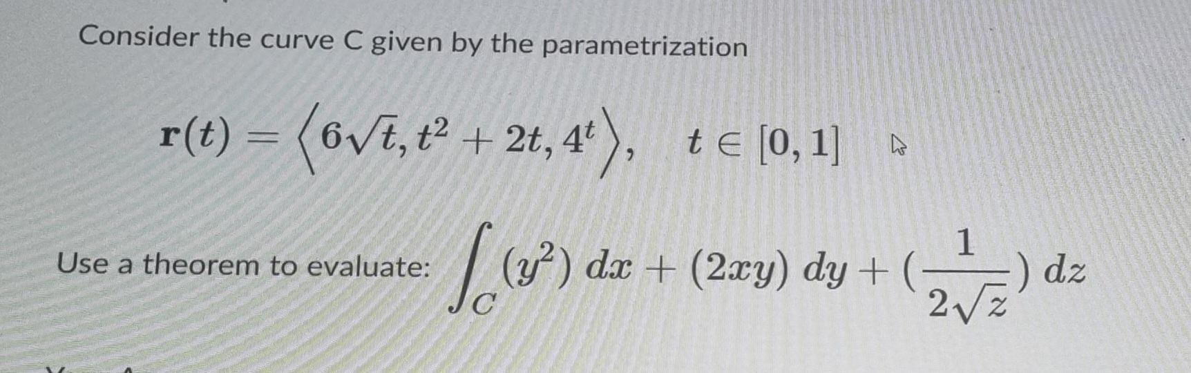 Solved Consider The Curve C Given By The Parametrization 