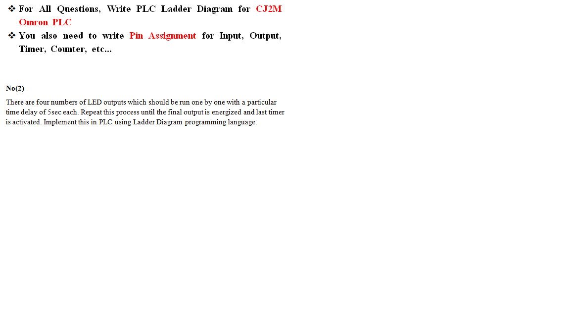 Solved * For All Questions, Write PLC Ladder Diagram for | Chegg.com