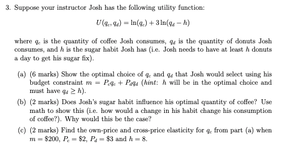 Solved 3. Suppose your instructor Josh has the following | Chegg.com