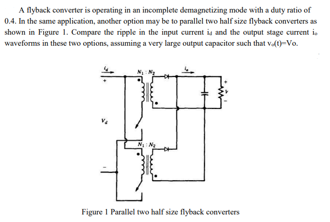 Solved A flyback converter is operating in an incomplete | Chegg.com