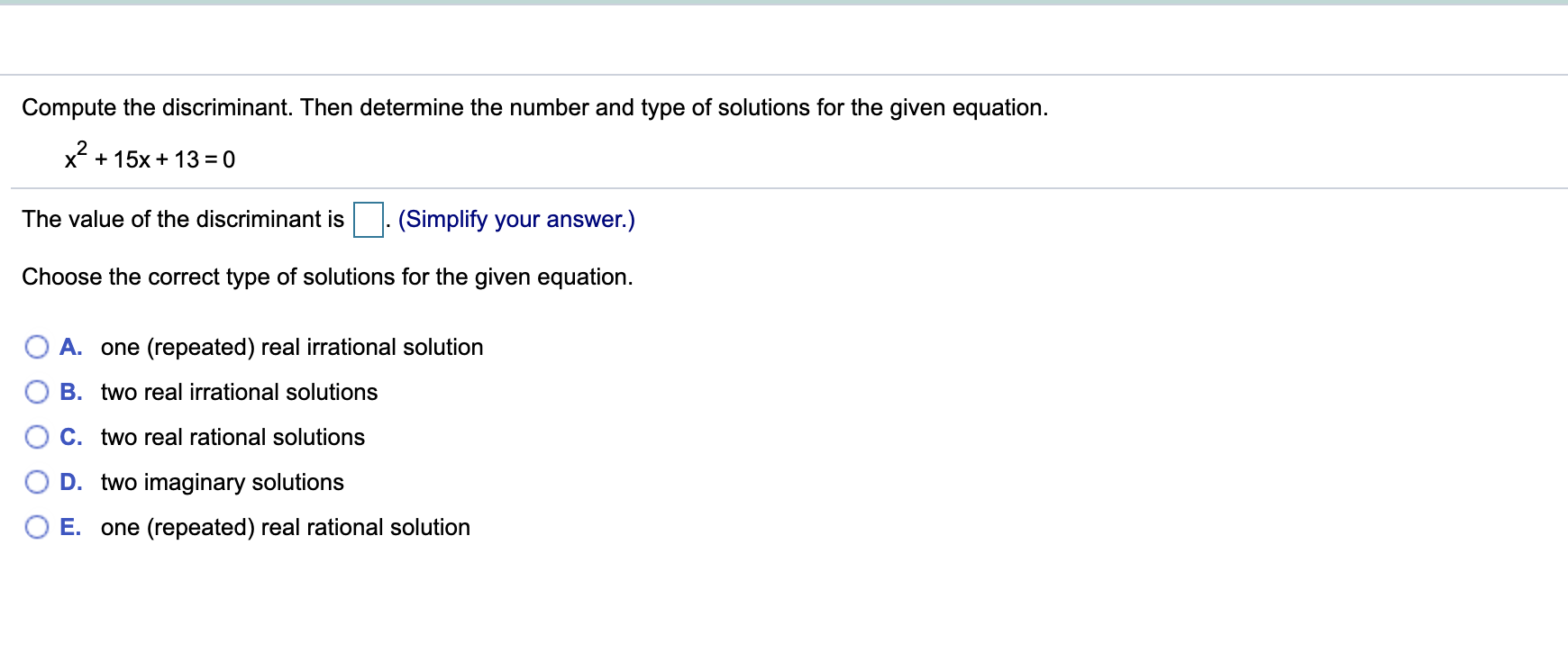 Solved Compute the discriminant. Then determine the number | Chegg.com