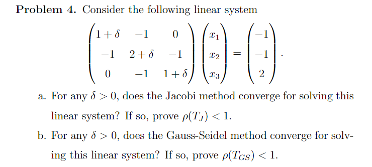 Solved Problem 5. Consider the following linear system 3 -1 | Chegg.com