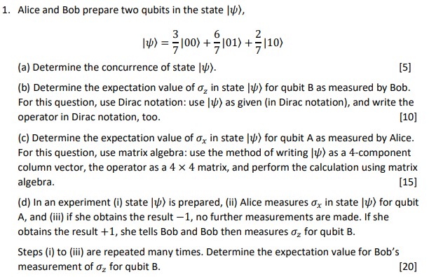 Solved 1. Alice and Bob prepare two qubits in the state ∣ψ , | Chegg.com