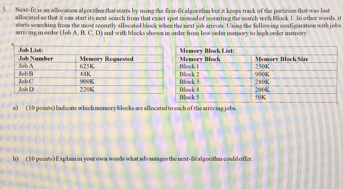 Solved 3. Next-fit is an allocation algorithm that starts by | Chegg.com