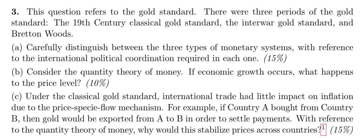 Solved 3. This question refers to the gold standard. There | Chegg.com