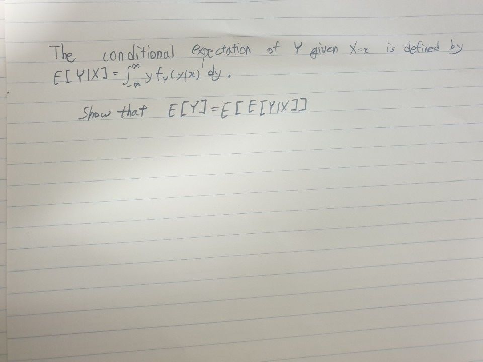 Solved The conditional expectation of Y given Xx is defined | Chegg.com