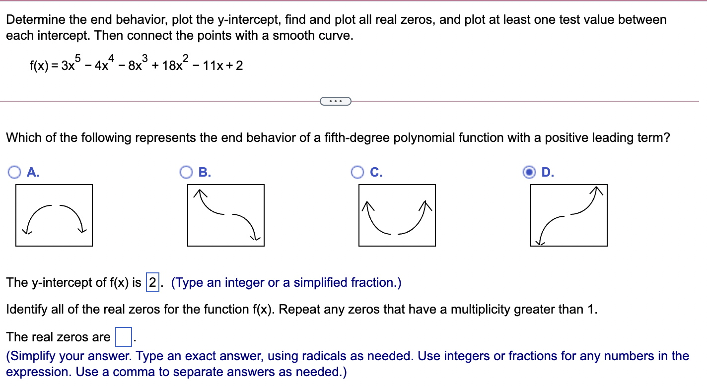 Solved Determine the end behavior, plot the y-intercept, | Chegg.com