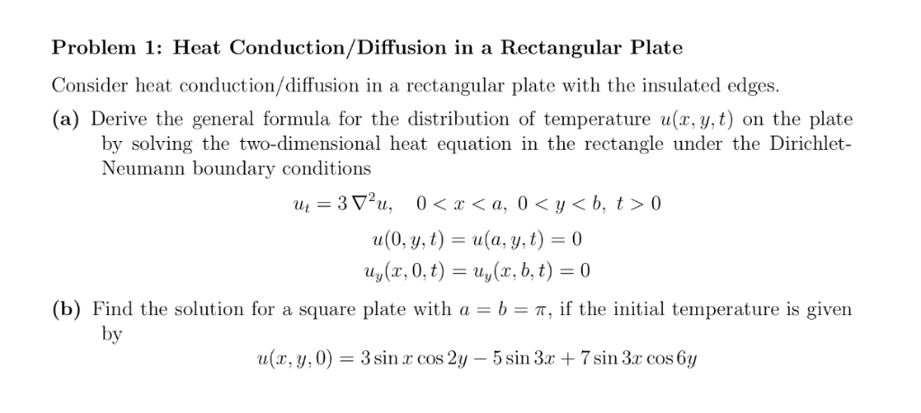 Solved Problem 1: Heat Conduction/Diffusion in a Rectangular | Chegg.com