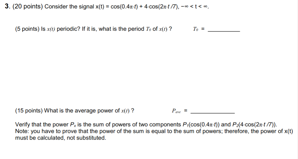 Solved (20 points) Consider the signal | Chegg.com