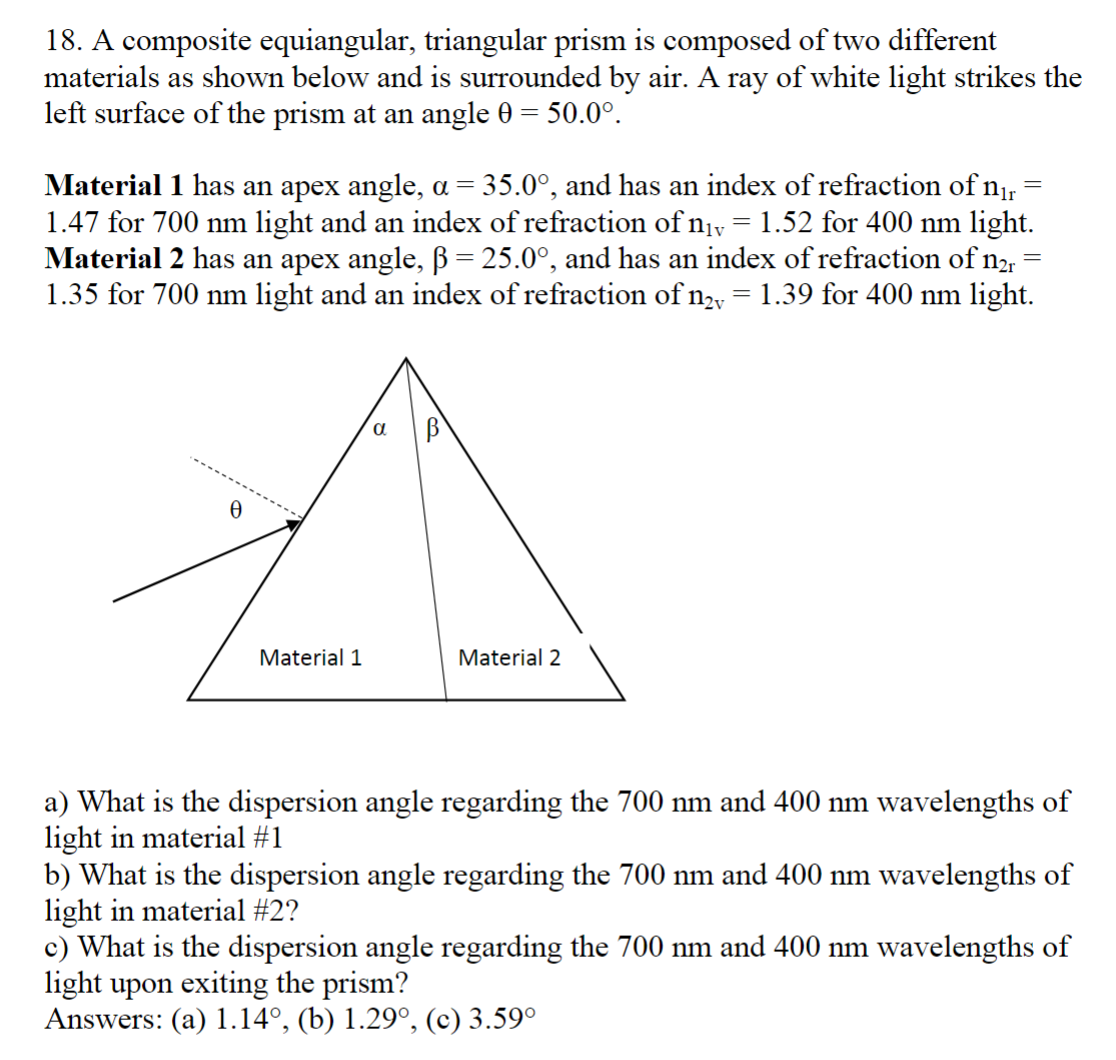 Solved 18. A composite equiangular, triangular prism is | Chegg.com