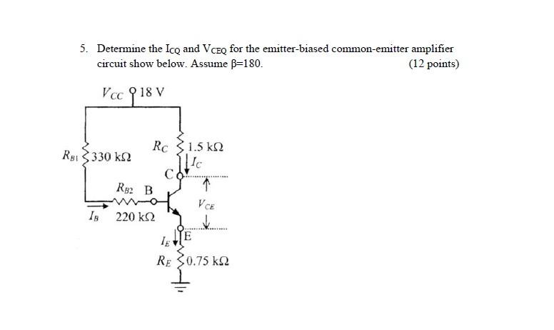 Solved 5. Determine the Ico and VCEQ for the emitter-biased | Chegg.com