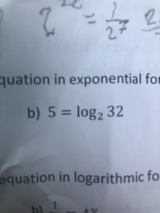 Solved 2. uation in exponential for b) 5 log2 32 equation in | Chegg.com