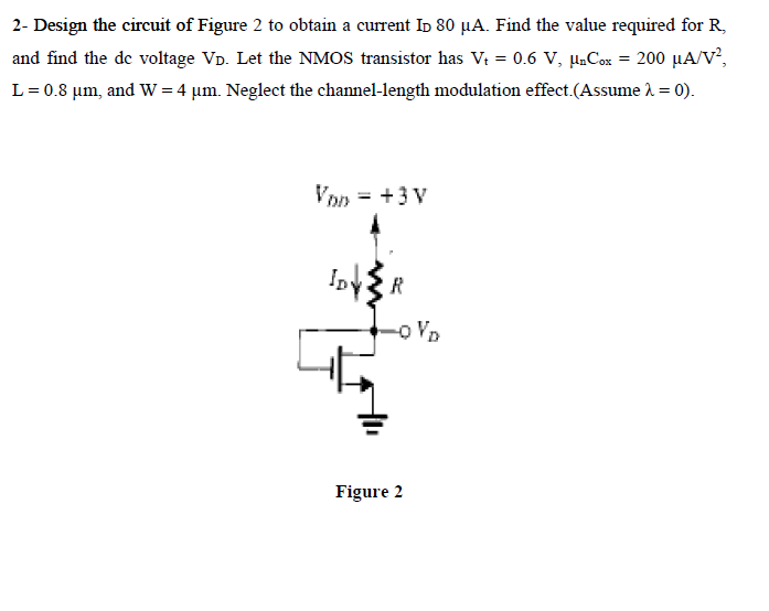 Solved 2- Design the circuit of Figure 2 to obtain a current | Chegg.com