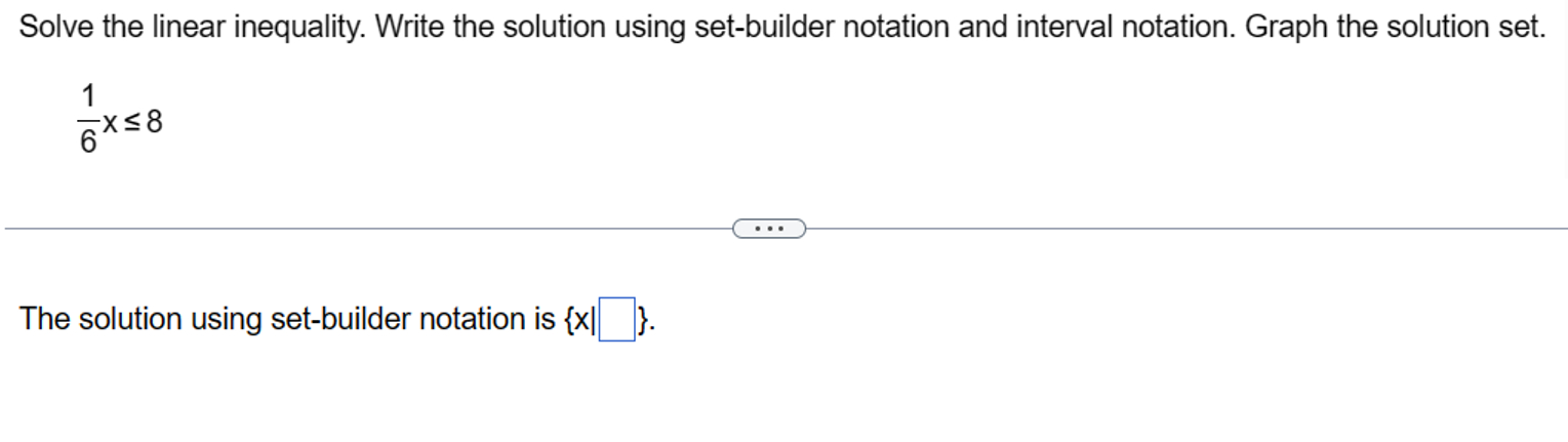 Solved Solve the linear inequality. Write the solution using | Chegg.com
