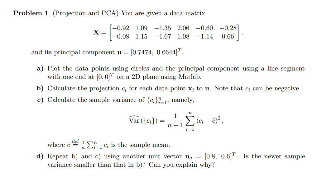 Solved Problem 1 (Projection and PCA) You are given a data | Chegg.com