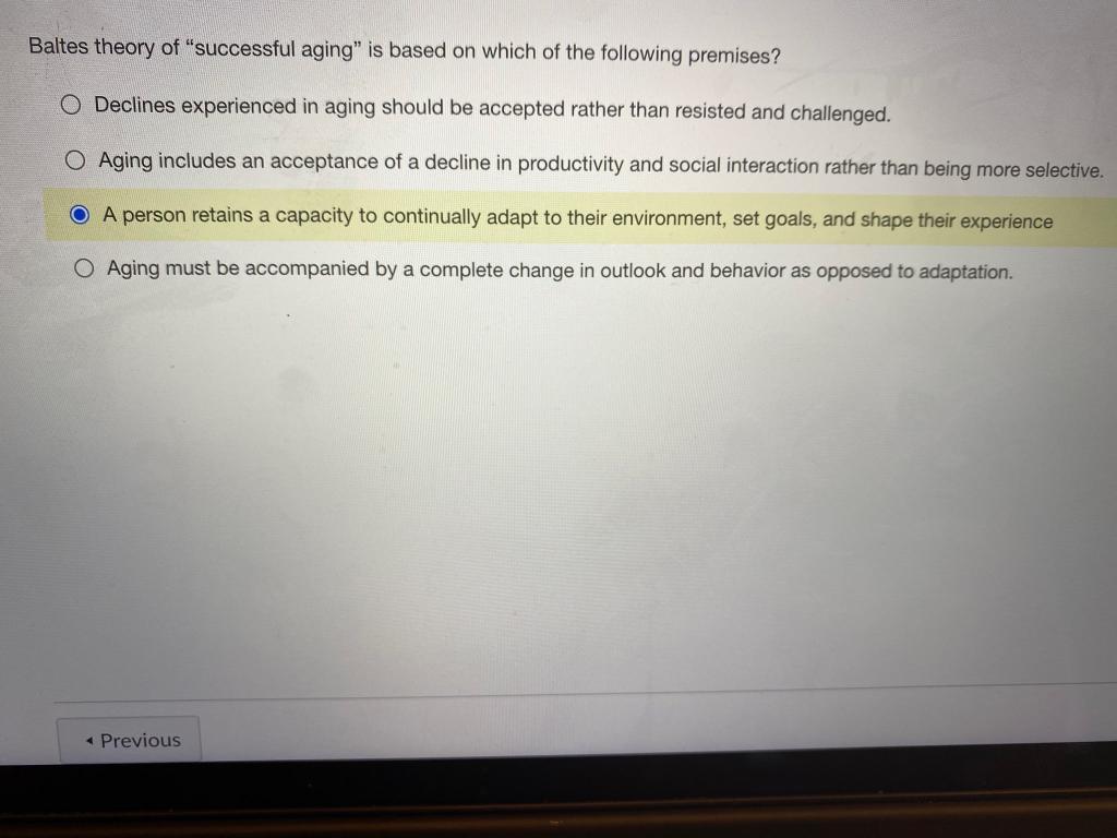 Solved Baltes theory of "successful aging" is based on which | Chegg.com