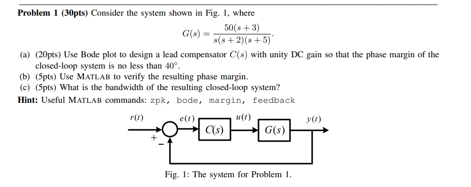 Solved Problem 1 (30pts) Consider the system shown in Fig. | Chegg.com