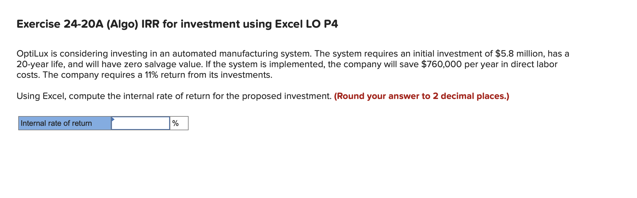 Exercise 24-20A (Algo) IRR for investment using Excel | Chegg.com