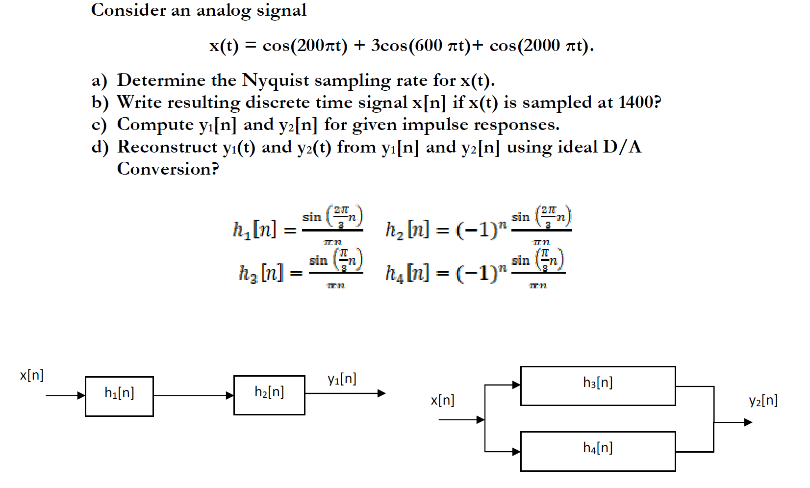 Solved Consider an analog signal x(t) = cos(200nt) + | Chegg.com