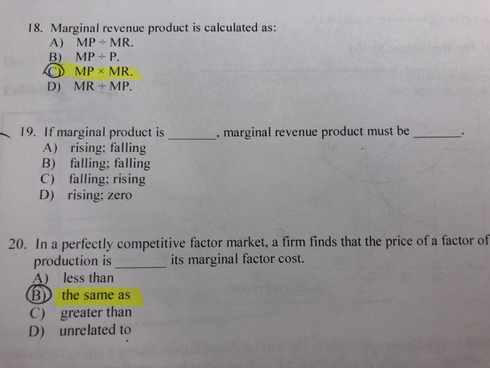 Solved 18. Marginal revenue product is calculated as: A) MP | Chegg.com