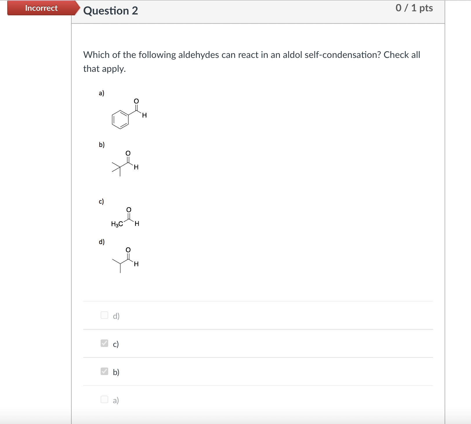 Solved Which of the following aldehydes can react in an | Chegg.com