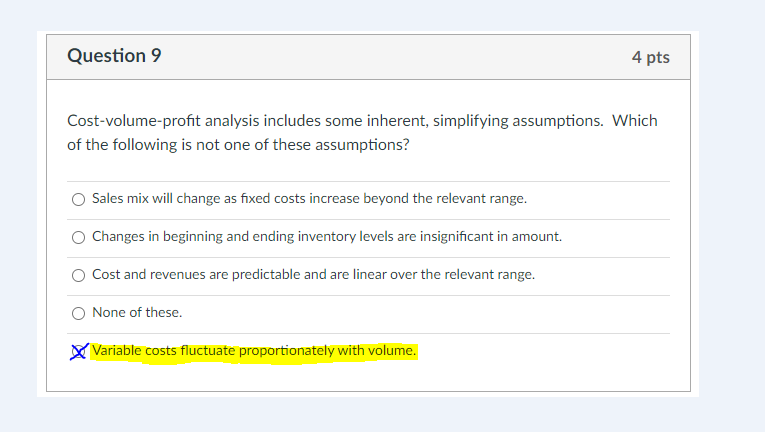 Solved Question 9 4 pts Cost-volume-profit analysis includes | Chegg.com