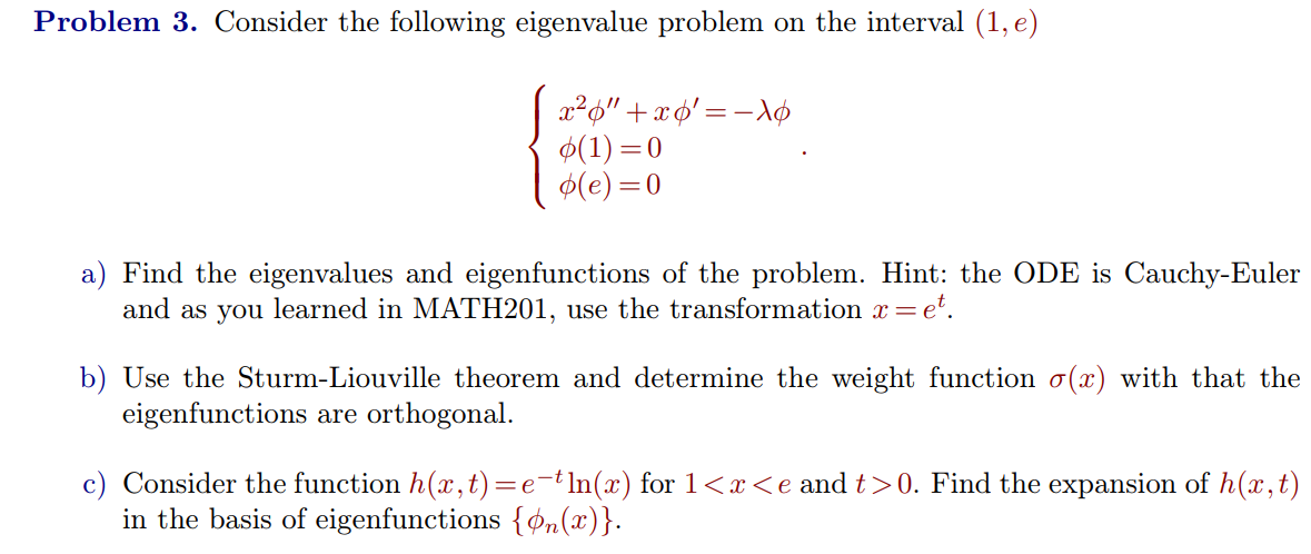 Solved Problem 3. Consider the following eigenvalue problem | Chegg.com