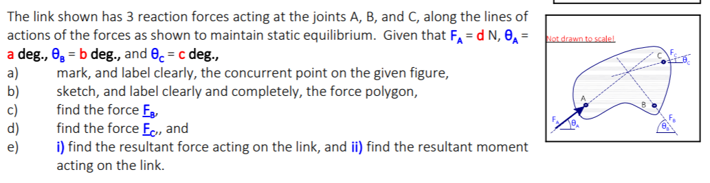 Solved Not drawn to scale! The link shown has 3 reaction | Chegg.com