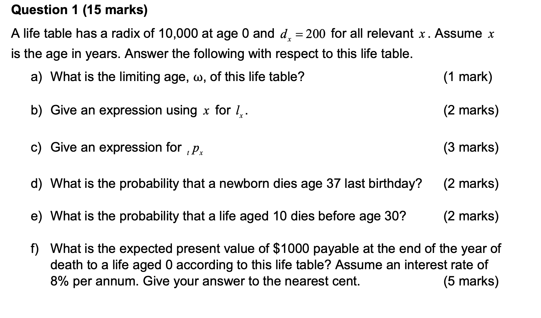 Solved A life table has a radix of 10,000 at age 0 and | Chegg.com