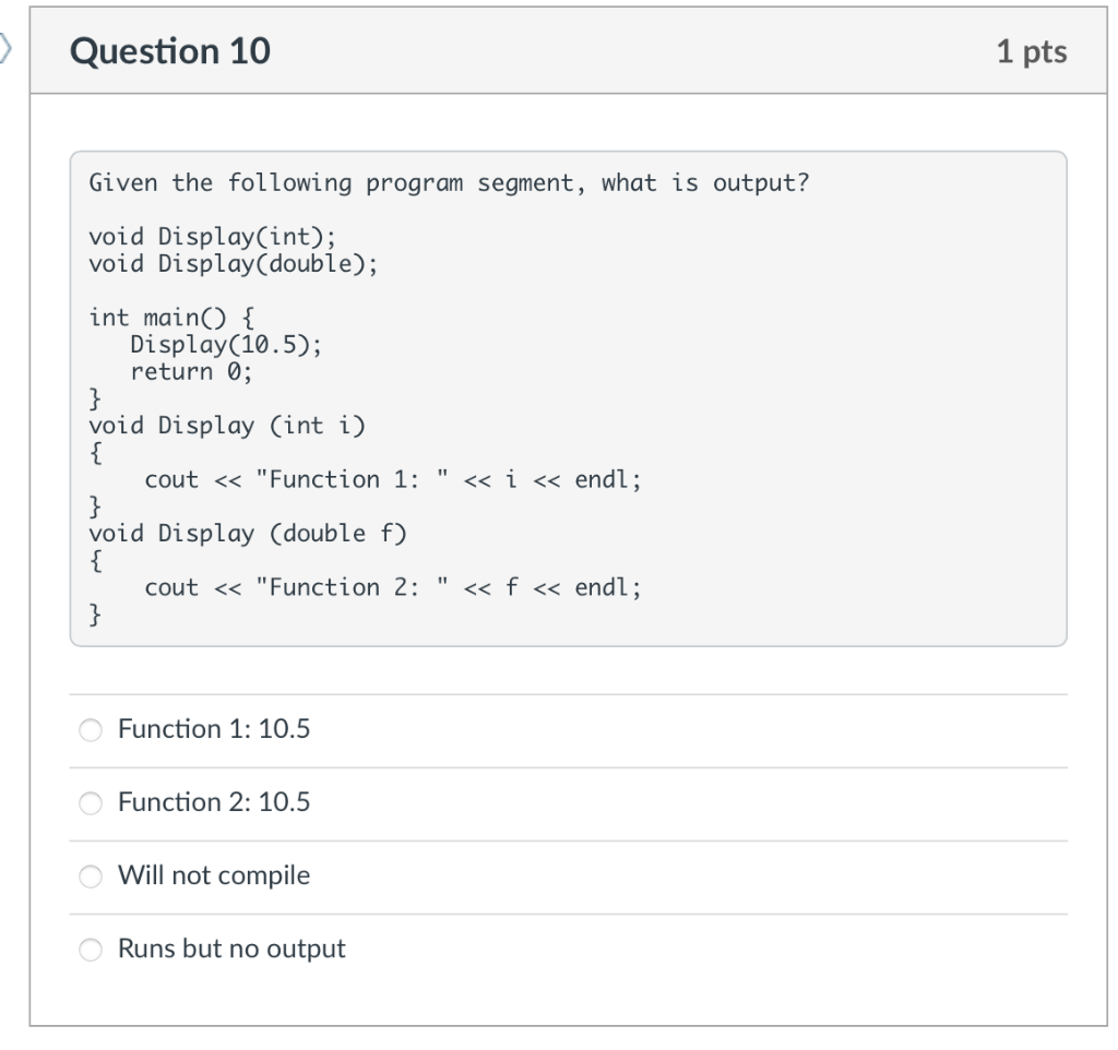 Solved Question 10 1 pts Given the following program | Chegg.com